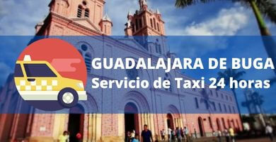 Números de Taxis en Guadalajara de Buga《 Teléfonos 24 Horas 》2025 ️